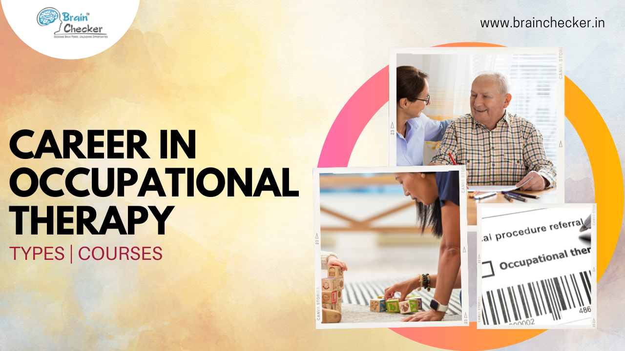 CAREER IN OCCUPATIONAL THERAPY | TYPES | COURSES Careers
